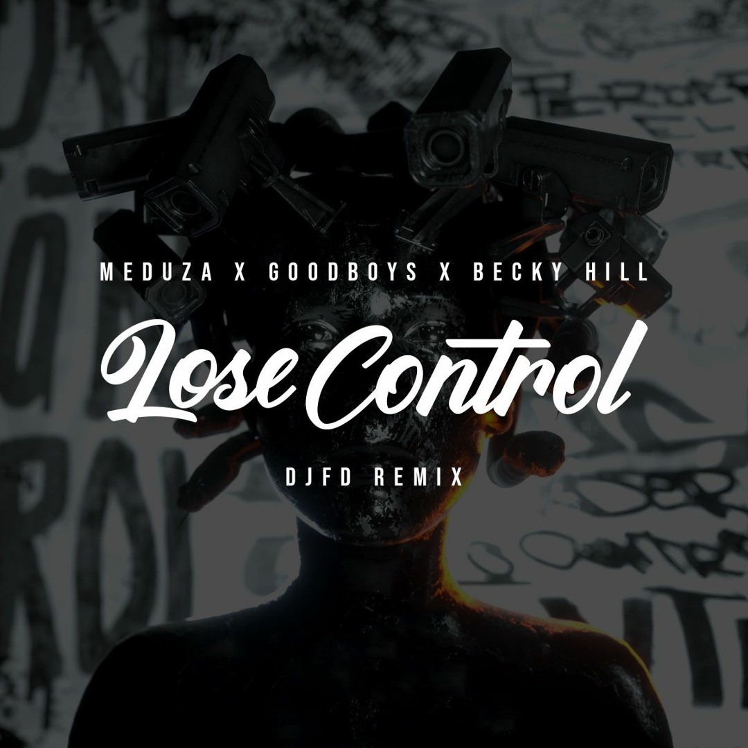 Stream Meduza, Becky Hill, Goodboys - Lose Control (DJFD Remix) OUT NOW ...