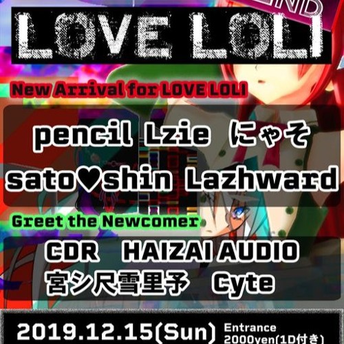 Stream Live Set For Love Loli 2 [2019.12.15] by CDR | Listen online for ...
