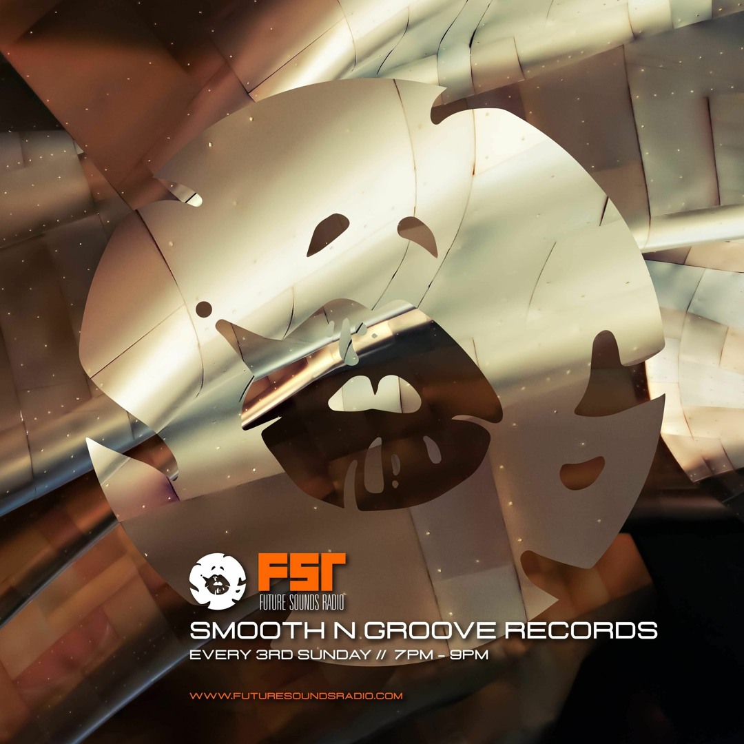 Stream SMOOTH N GROOVE RECORDS - #113 - [Recorded live on Future Sounds ...