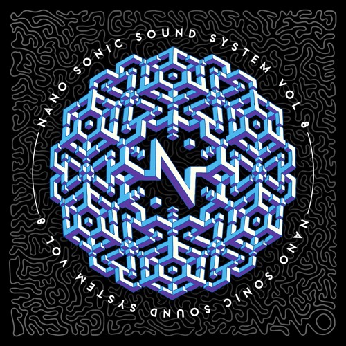 Stream Nano Records | Listen to Nano Sonic Sound System Vol. 8 ...NOW ...