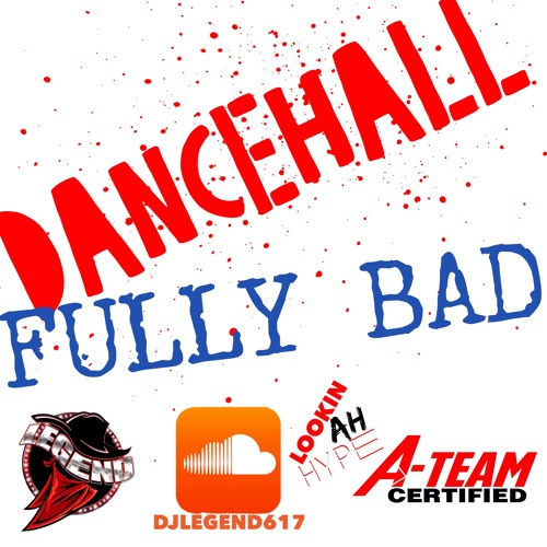 Stream DANCEHALL FULLY BAD by DESPERADO LEGEND | Listen online for free ...
