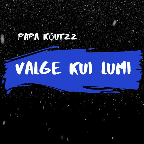 Stream Valge Kui Lumi [Prod. Ocean] by Kõutz | Listen online for free ...