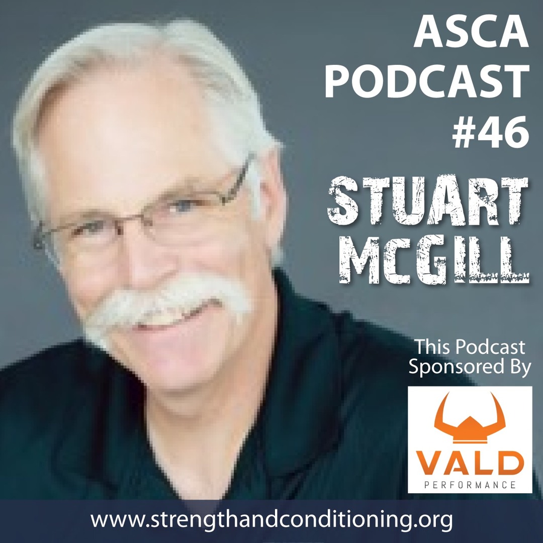 Stream ASCA Podcast #46 - Dr. Stuart McGill by Australian Strength ...