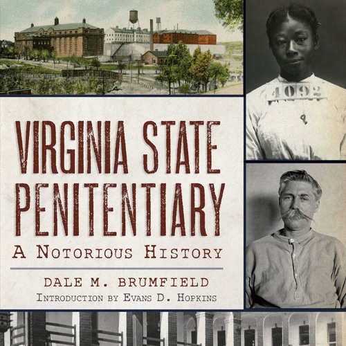 Stream episode The Notorious History of The Virginia State Penitentiary ...