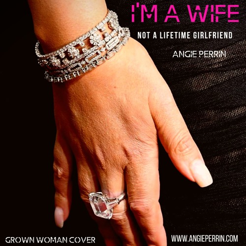Listen to playlists featuring I'm A Wife Not A Lifetime Girlfriend ...