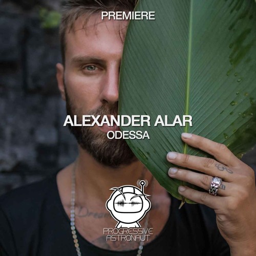 Stream PREMIERE: Alexander Alar - Odessa (Original Mix) [Love Matters ...