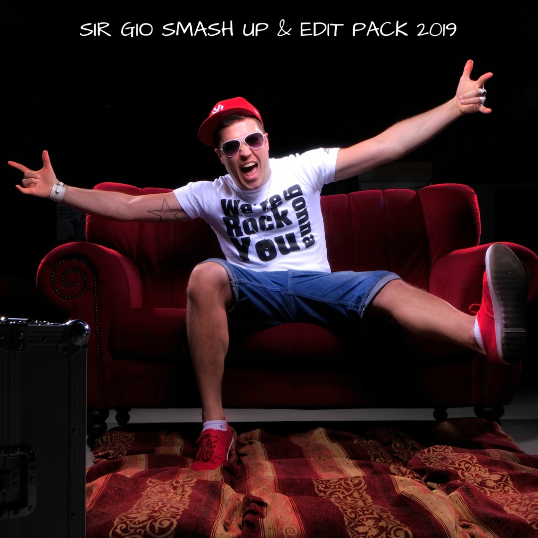 Stream SIR GIO SMASH UP & EDIT PACK 2019 by SIR GIO | Listen online for ...