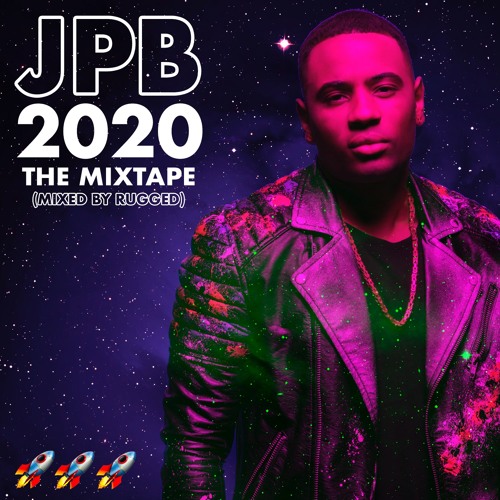 Stream JPB - 2020 The Mixtape (Mixed By RUGGED) by JPBBALLIN | Listen ...