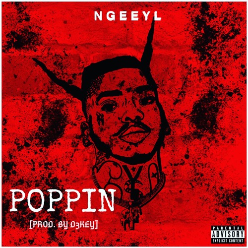 NGeeYL - Poppin [Prod. By D3Key] by D3Key | Free Listening on SoundCloud