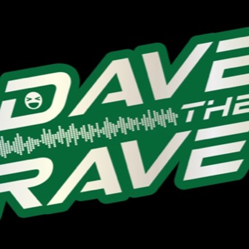 Stream dave the rave northeast no1raver rave heaven | Listen to dave ...