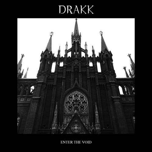 Stream DRAKK - Enter The Void by 𝐃𝐑𝐀𝐊𝐊 | Listen online for free on ...