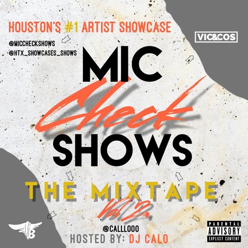 Stream Dj Calo | Listen to Mic Check Shows: The Mixtape Volume 2 ...