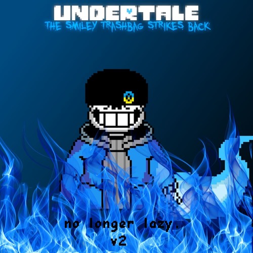 Stream The Smiley Trashbag Strikes Back - no longer lazy. v2 (Official ...