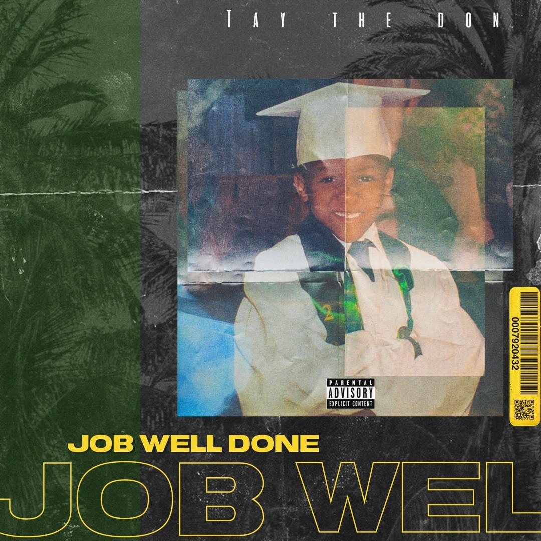 Stream TaytheDon | Listen to JOB WELL DONE playlist online for free on ...