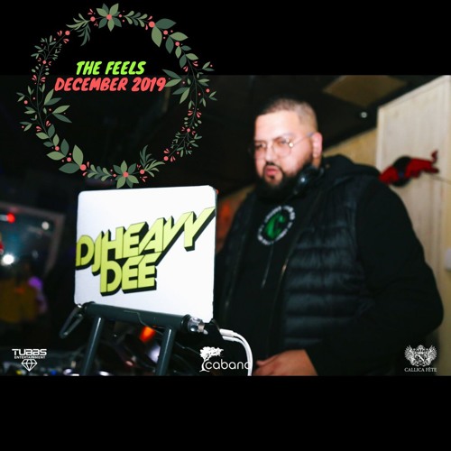 Stream The Feels | December 2019 | Heavy Dee by Heavy Dee Sounds ...