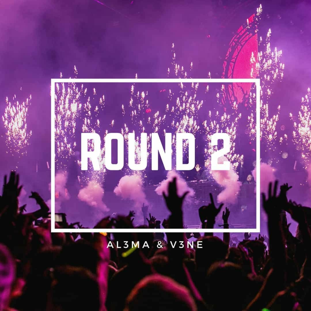 Stream AL3MA & V3NE - ROUND 2 by V3NE | Listen online for free on SoundCloud