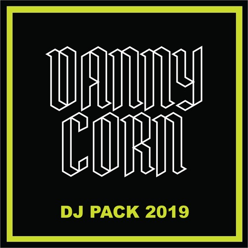 Stream Danny Corn | Listen to DJ PACK 2019 playlist online for free on ...