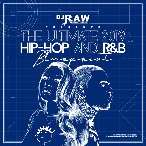 Stream DJ RAW Presents Hip Hop & RnB Blueprint Mix 2019 (Clean) by ...