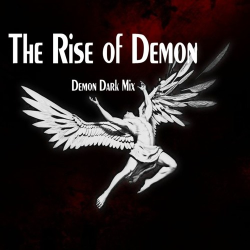 Stream De Mon | Listen to The Rise of Demon playlist online for free on ...