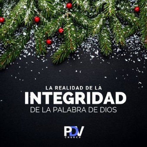Stream La Realidad De La Integridad De La Palabra De Dios - Parte 1 by Palabra De Victoria ...