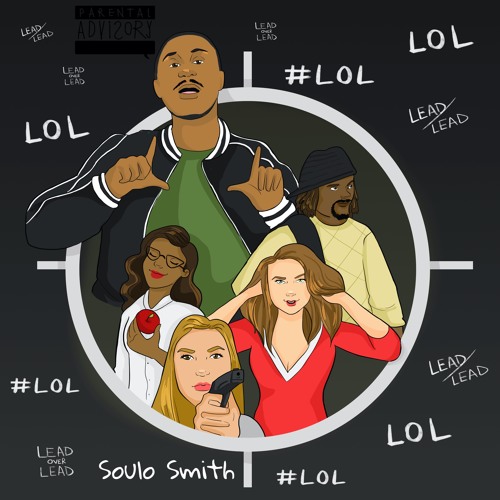 Stream Lead Over Lead (LOL) by Soulo Smith [Music Cinema On Prime Video ...