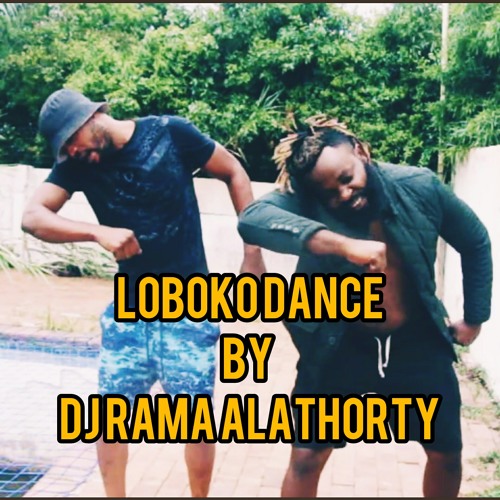 Stream LOBOKO DANCE BY DJ RAMA ALATHORTY by mary zenta | Listen online ...