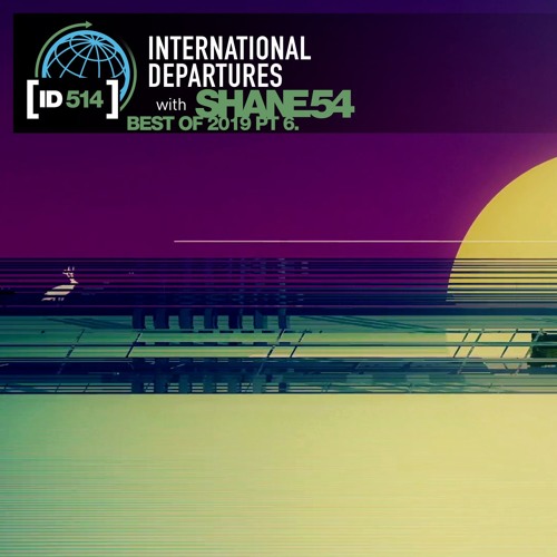 Shane 54 - International Departures 514 2019-12-30