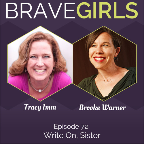 Stream Write On, Sister with Brooke Warner by Tracy Kennard Imm ...