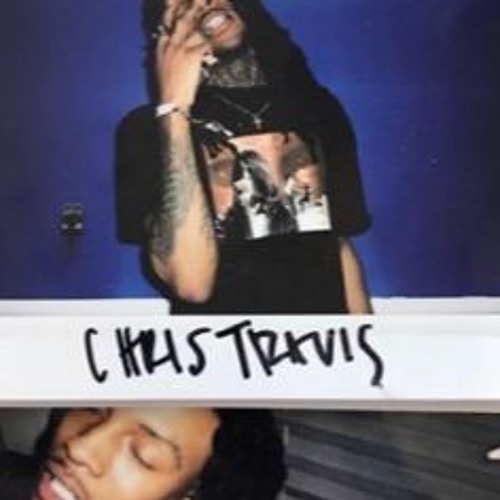 Stream Chris Travis by JOEY THE KiD | Listen online for free on SoundCloud