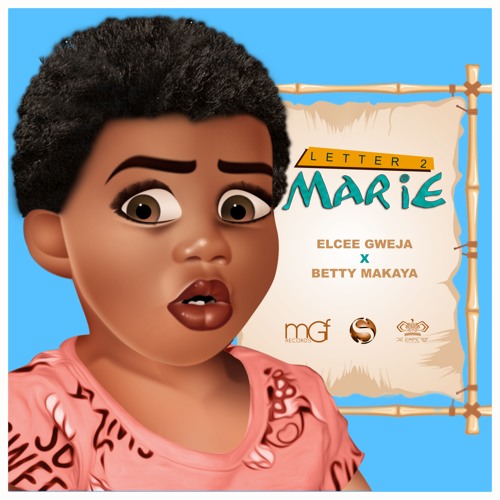 Stream Elcee Gweja x Betty Makaya Letter to Marie by Elcee Gweja ...