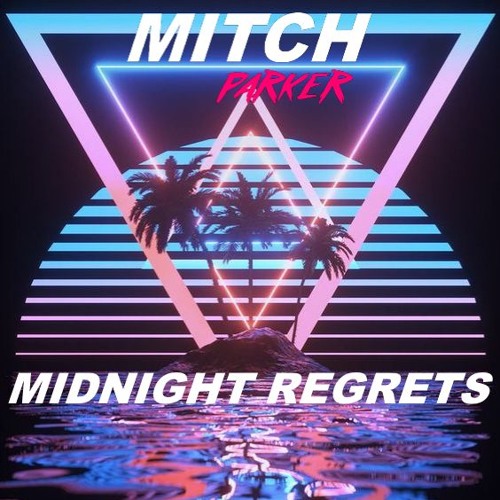 Mitch Parker - Mitch Parker - Midnight Regrets | Spinnin' Records