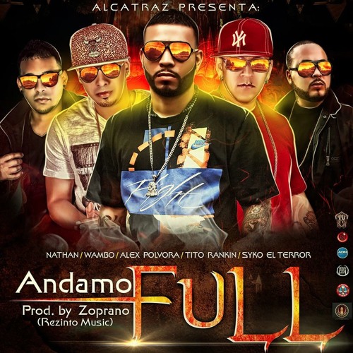 Stream Syko El Terror x Alex Polvora x Nathan x Tito Rankin x Wambo El ...