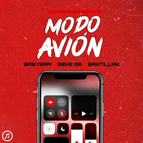 Stream Modo Avion (Baby Sam X Reke GR X Santillan) by Santillan The Only One MX | Listen online ...