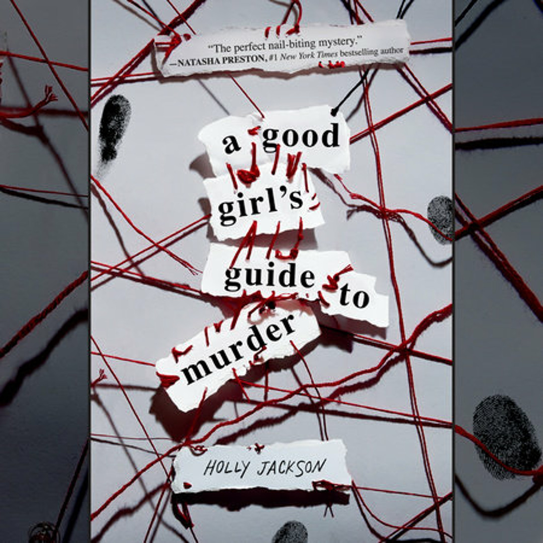 Stream A Good Girl's Guide to Murder by Holly Jackson, read by Bailey ...