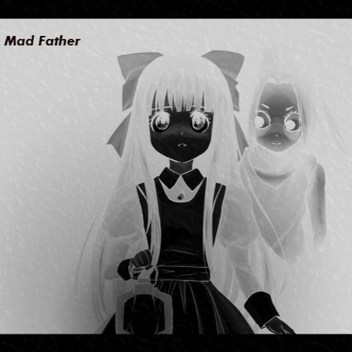 Stream Mad Father by Pixel | Listen online for free on SoundCloud