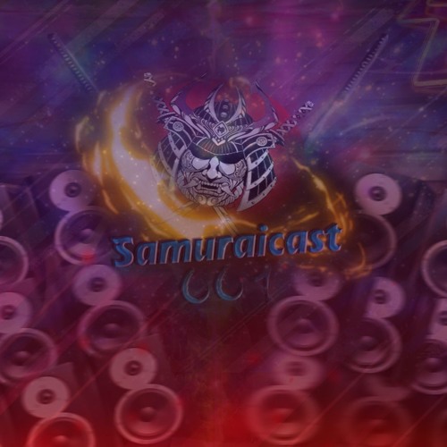 Stream SAMURAICAST 001 - DJ SAMURAI by DJ Samurai OFICIAL® | Listen ...