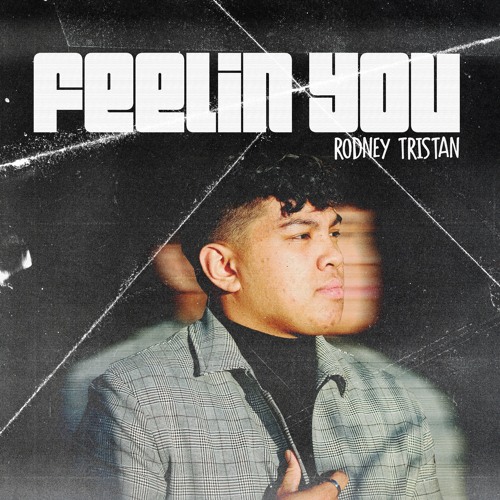 Stream Feelin' You by Rodney Tristan | Listen online for free on SoundCloud Stream Feelin' You by Rodney Tristan | Listen online for free on SoundCloud