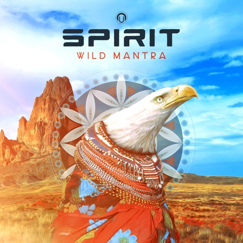 Stream Spirit Music | Listen to EP Spirit - Wild Mantra playlist online ...