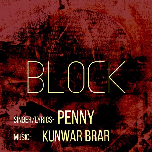 Stream Block - Penny / Kunwar Brar / Karan Aujla (Original Song) Latest ...