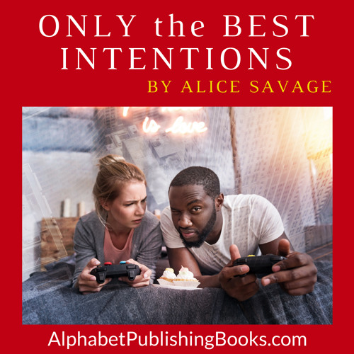 Stream episode Only The Best Intentions Full Audio by Alphabet ...