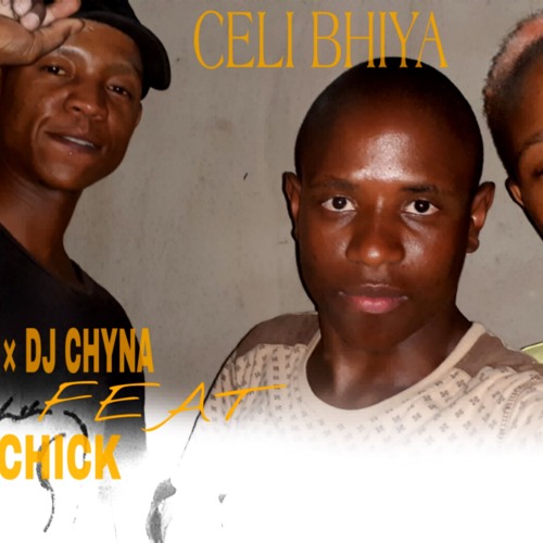 Stream DJ Covered_x_DJ_Chyna_-_Celi Bhiya ft. Chanty Chick by DJ Chyna ...