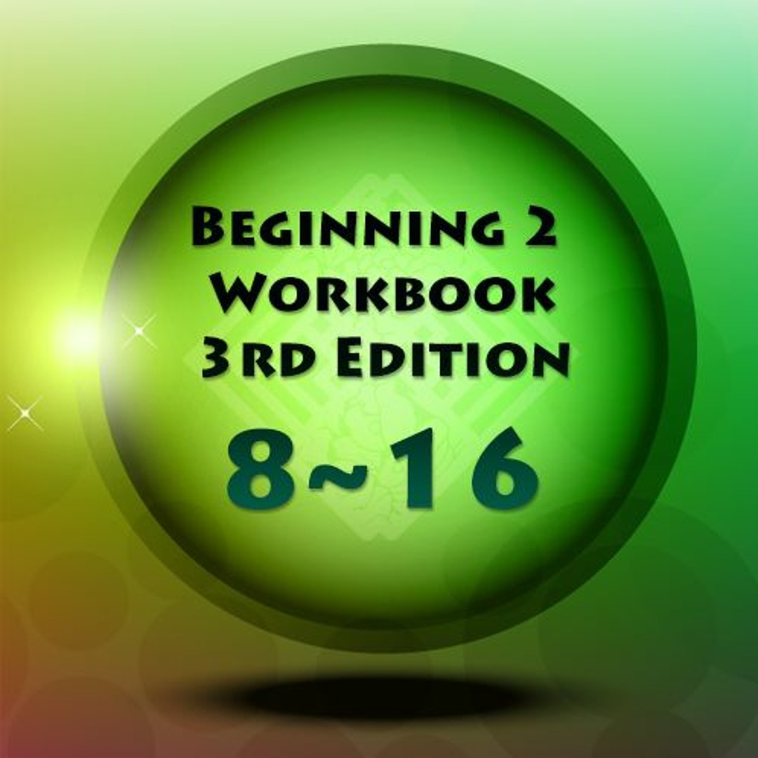 Stream KLEARTextBook | Listen to Beginning Two | Workbook Lesson 8 - 16 ...