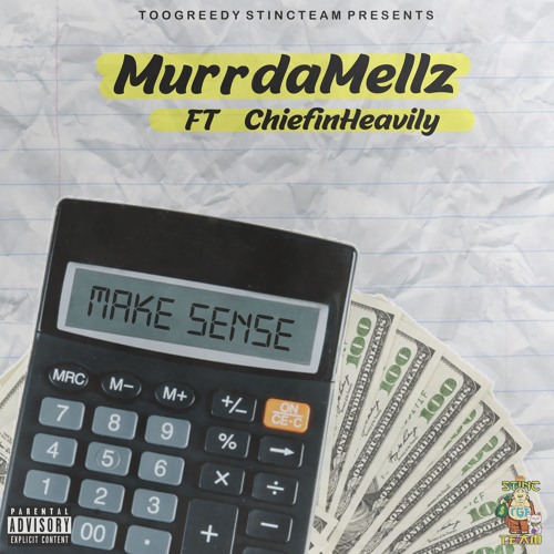Stream Make Sense prod DJ Flipp by MurrdaMellz | Listen online for free ...