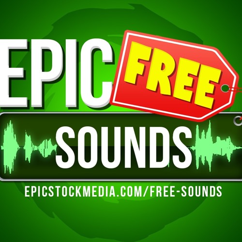 Stream Free Sound Effects Pack - Upcoming Releases Sneak Peek by Epic ...