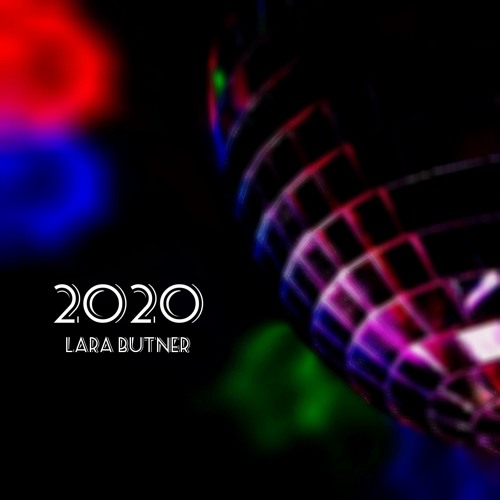 Stream 2020 - Lara Butner by Lara Butner | Listen online for free on ...