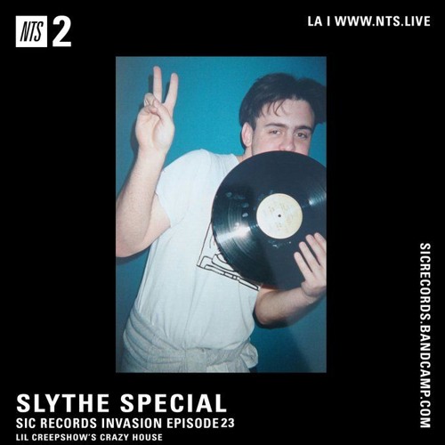 Stream NTS Los Angeles Radio - Slythe (SIC Records Invasion)8/1/2020 by ...