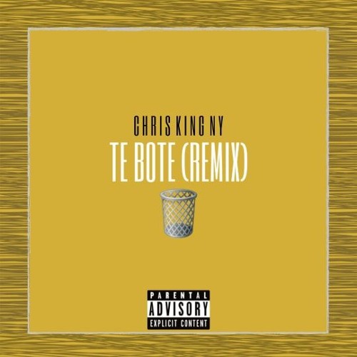 Te Bote (Remix) English Version by Chris King Ny | Free Listening on ...