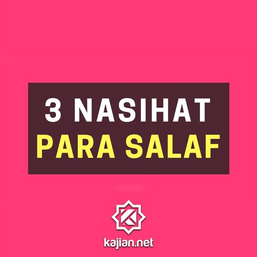 Stream 3 Nasihat Para Salaf - Poster Dakwah Yufid TV by Kajian.net | Listen online for free on ...