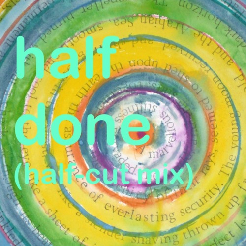 Stream Half Done by smallstories | Listen online for free on SoundCloud
