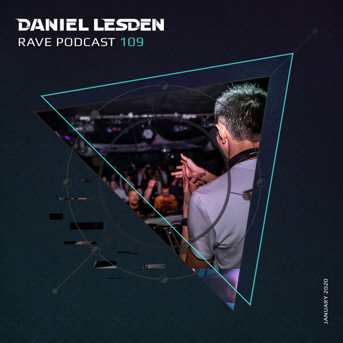 Daniel Lesden - Rave Podcast 109 2020-01-10
